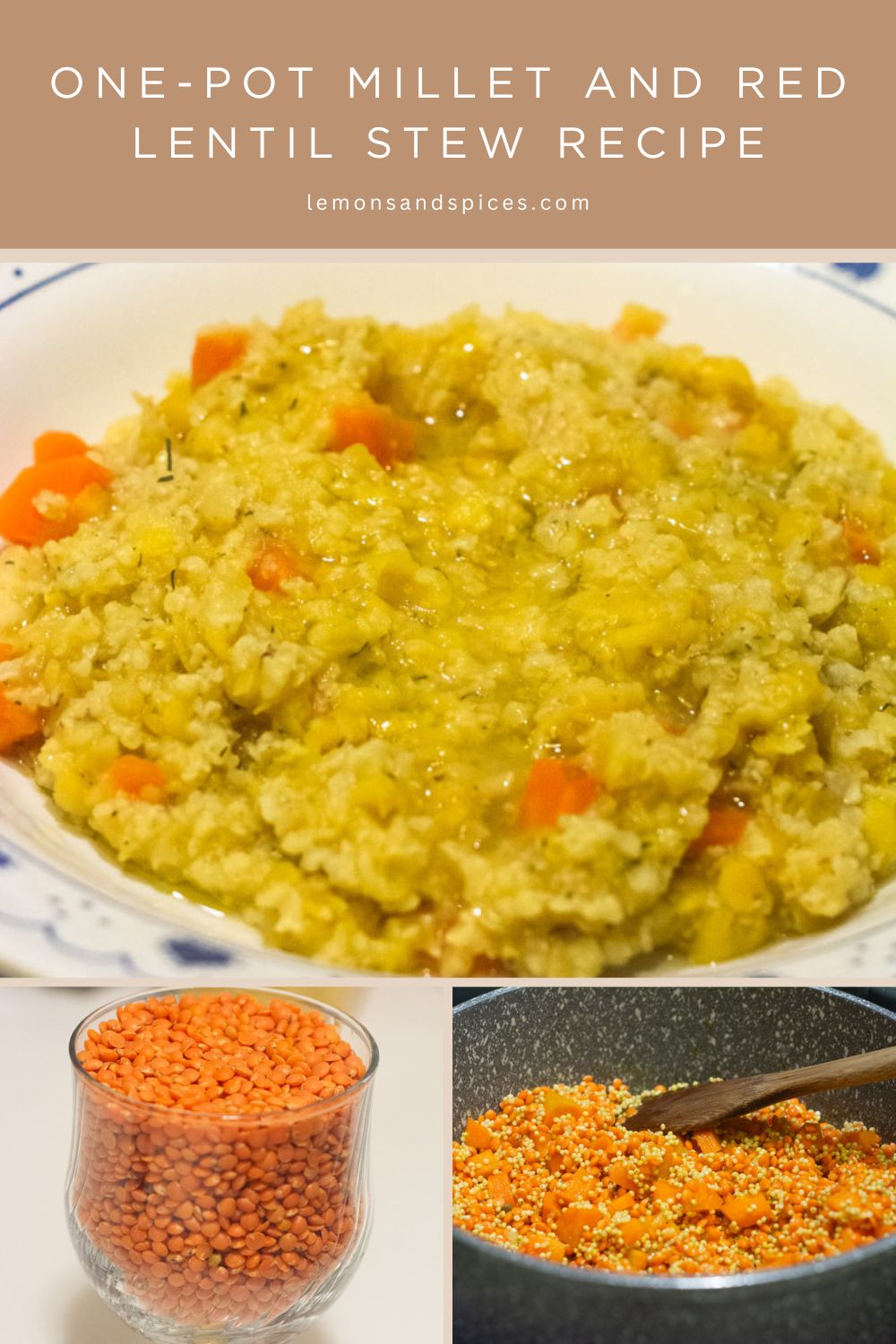 One-Pot Millet and Red Lentil Stew - Your Go-To Comfort Food